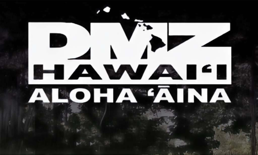 The U.S. Occupation of Hawai’i – DMZ hawaiʻi